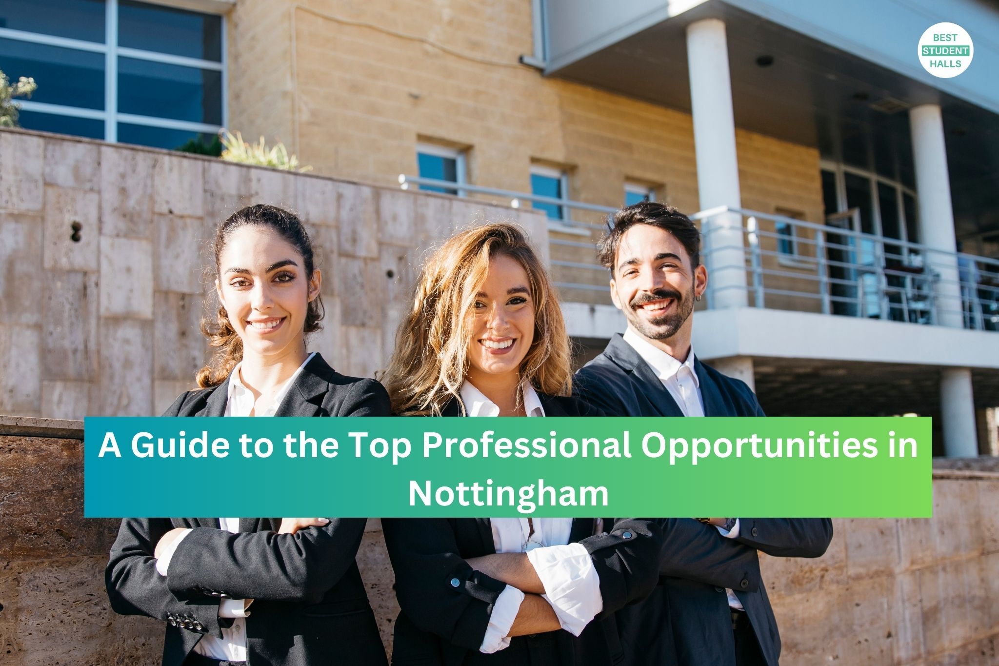 Professional Opportunities Nottingham: Student Career Guide