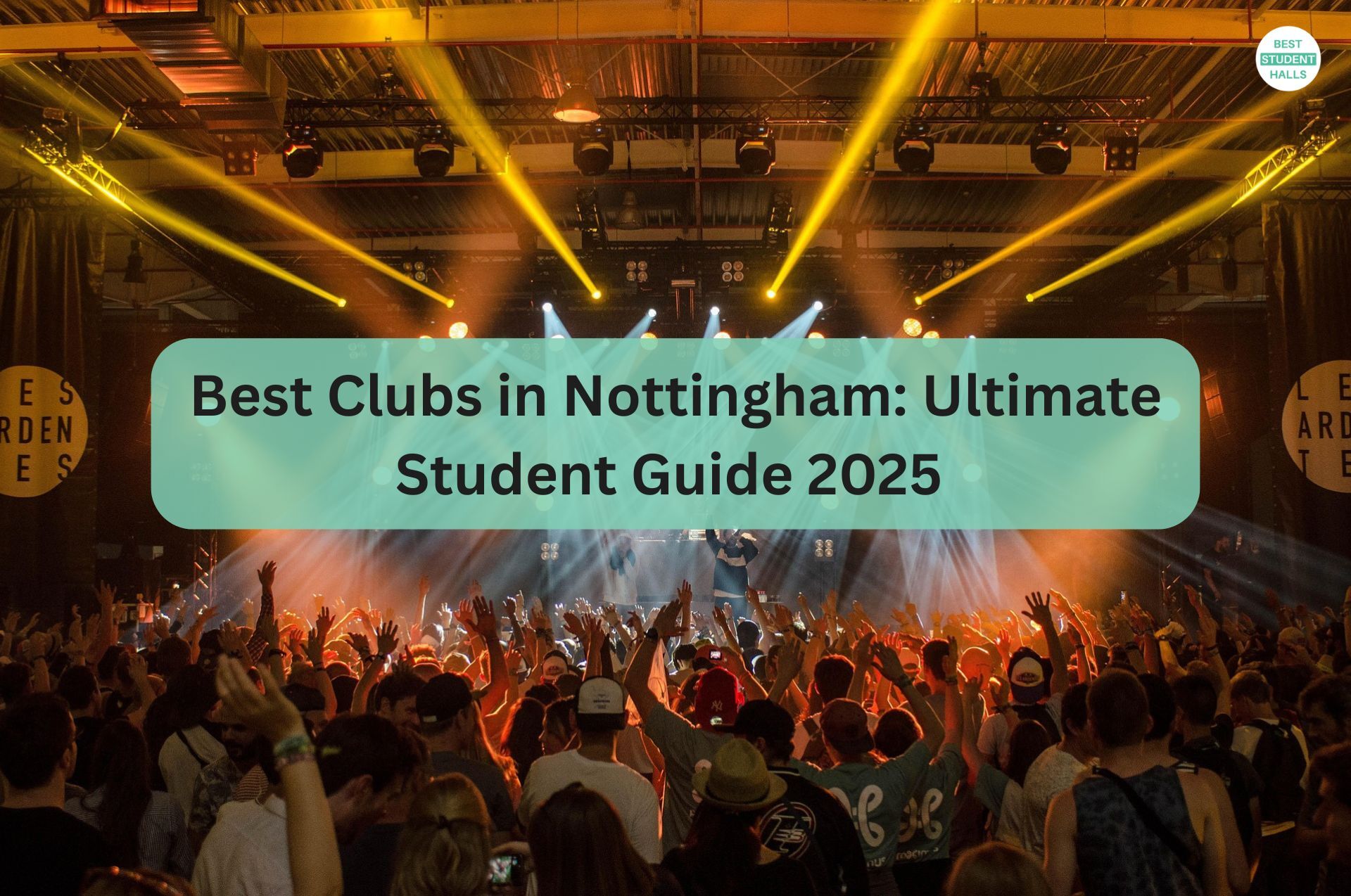 Best Clubs Nottingham: Ultimate Student Guide
